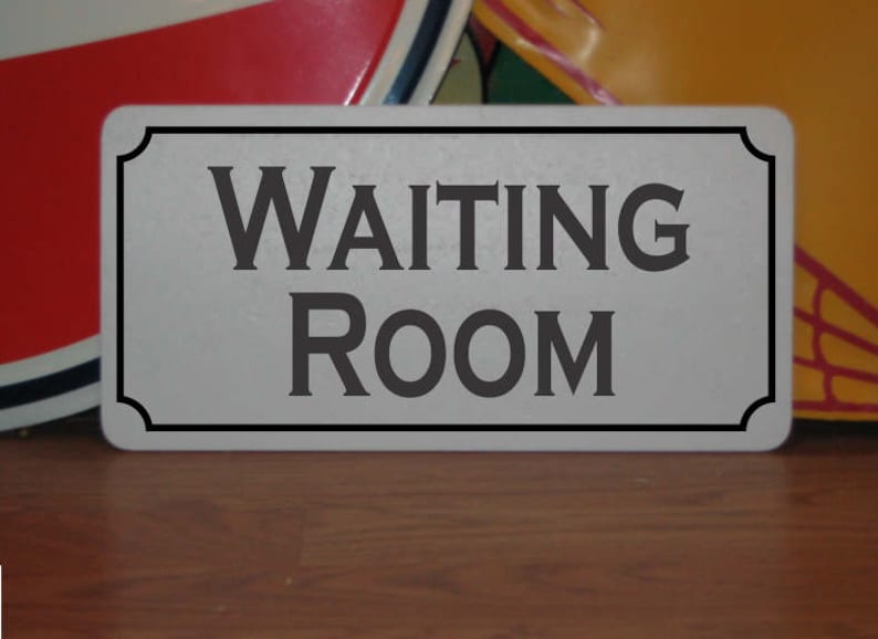 Waiting Room Metal Sign for Doctors Office - Etsy