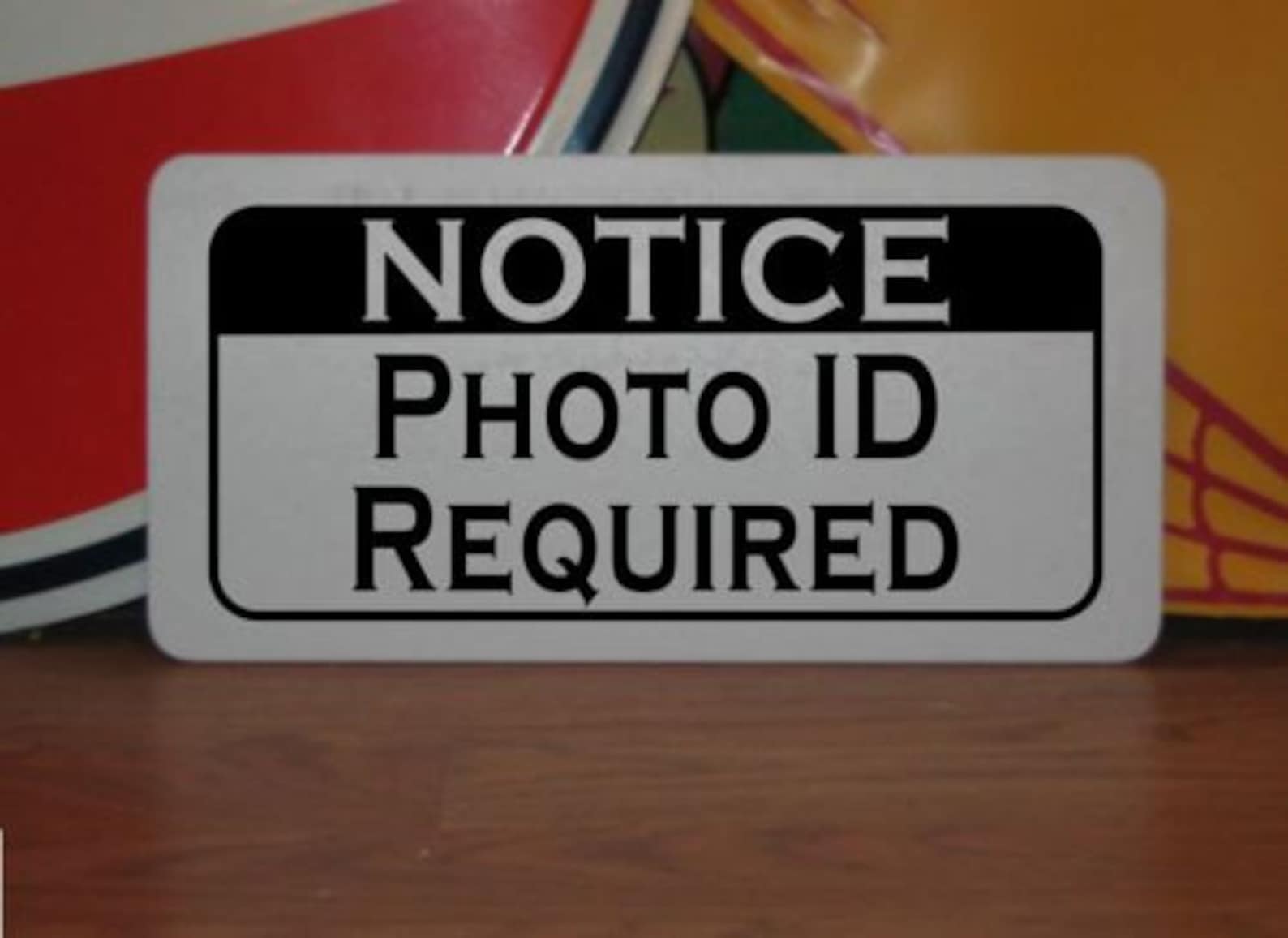 PHOTO ID REQUIRED Metal Sign 6x12 for bar show | Etsy