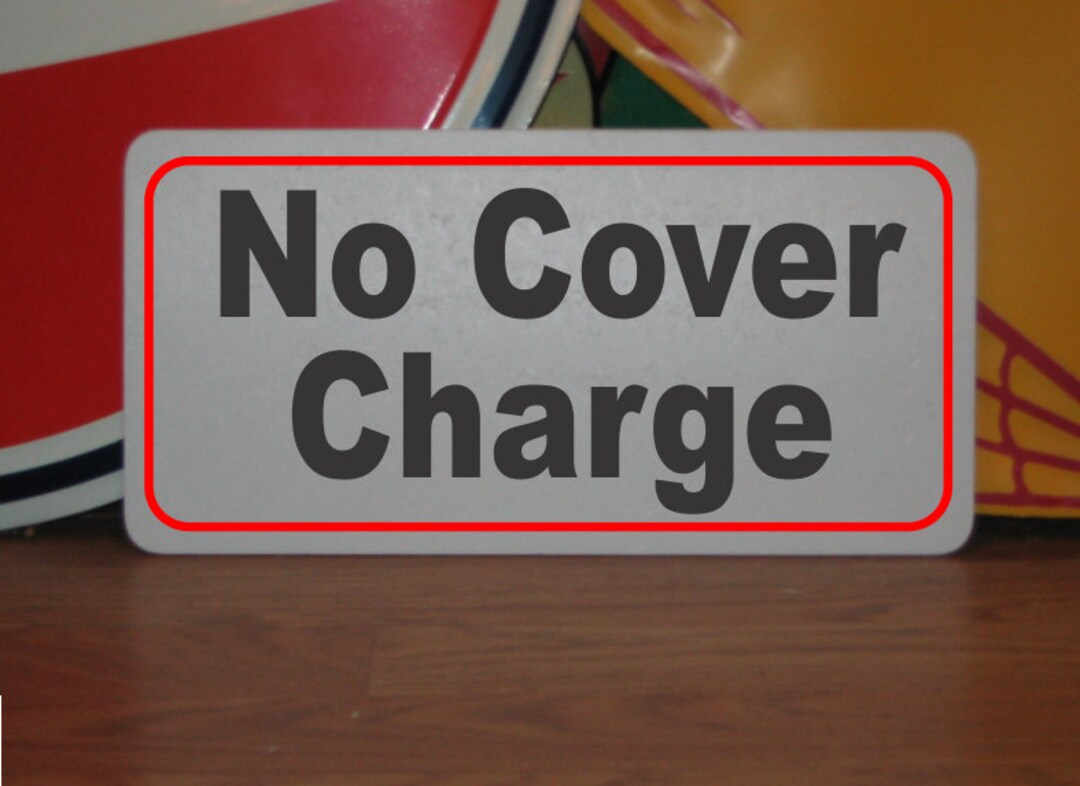 NO COVER CHARGE Metal Sign for Dance Club Bar College Spring Break - Etsy