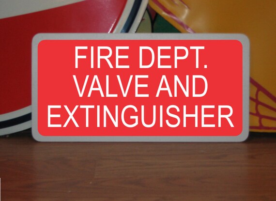 FIRE DEPARTMERNT VALVE and Extinguisher Metal Sign - Etsy