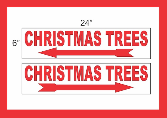2-6x24 Christmas Trees with Arrow Directional Signs Street | Etsy