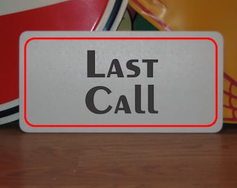 Last Call Bar Sign - Etsy
