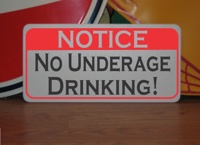 No Underage Drinking Sign