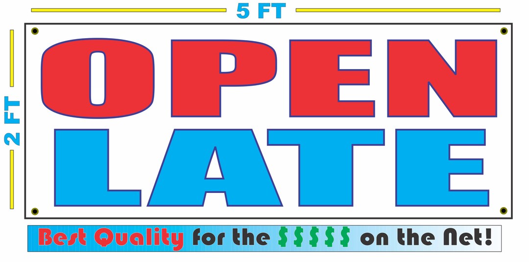 OPEN LATE Banner Sign - Etsy