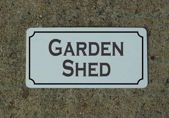 GARDEN SHED... Metal Sign | Etsy