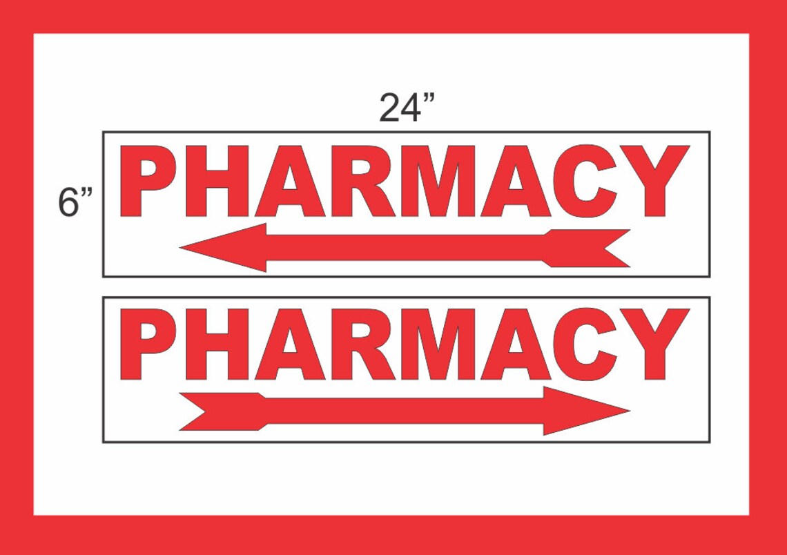 2-6x24 Pharmacy With Arrow Directional Signs Street Road Yard Corner - Etsy