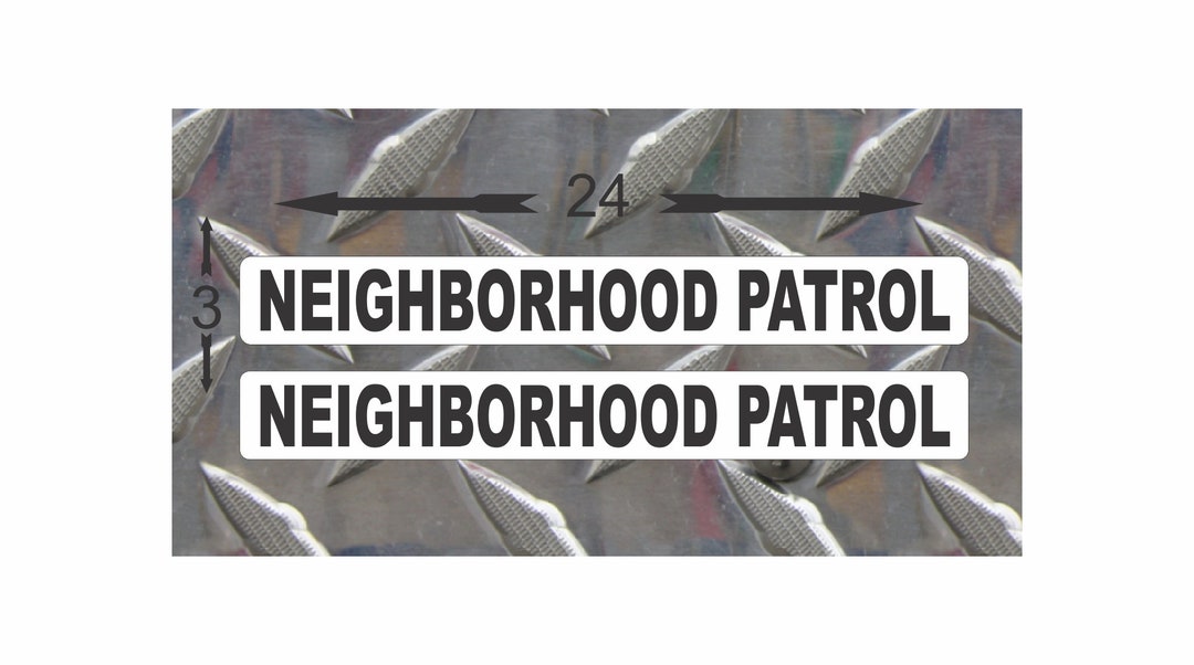 2 NEIGHBORHOOD PATROL Magnetic Signs 3"x24" Police Sheriff Constable 1 ...