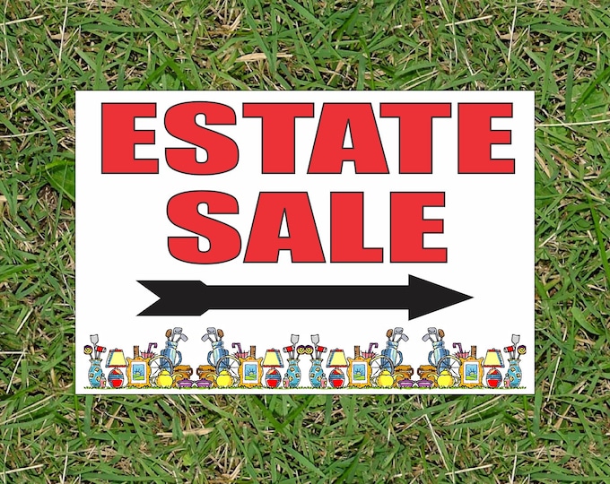 Estate Sale Everything Must Go Black Border Yard Sign Road Sign With ...