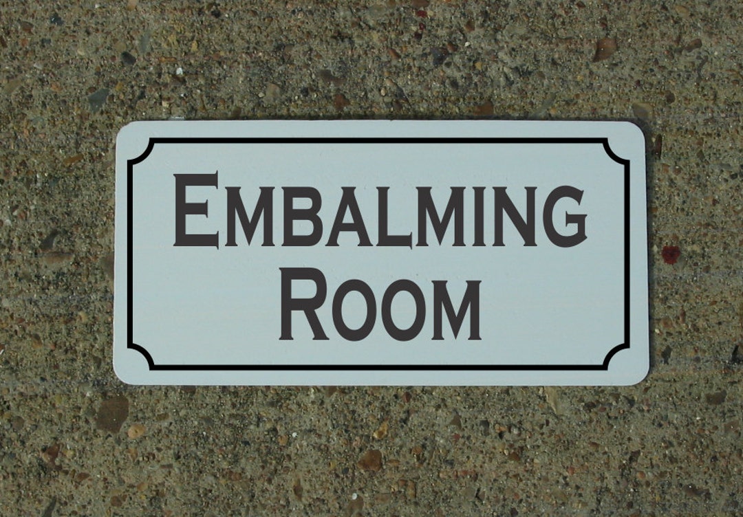 EMBALMING ROOM... Metal Sign - Etsy