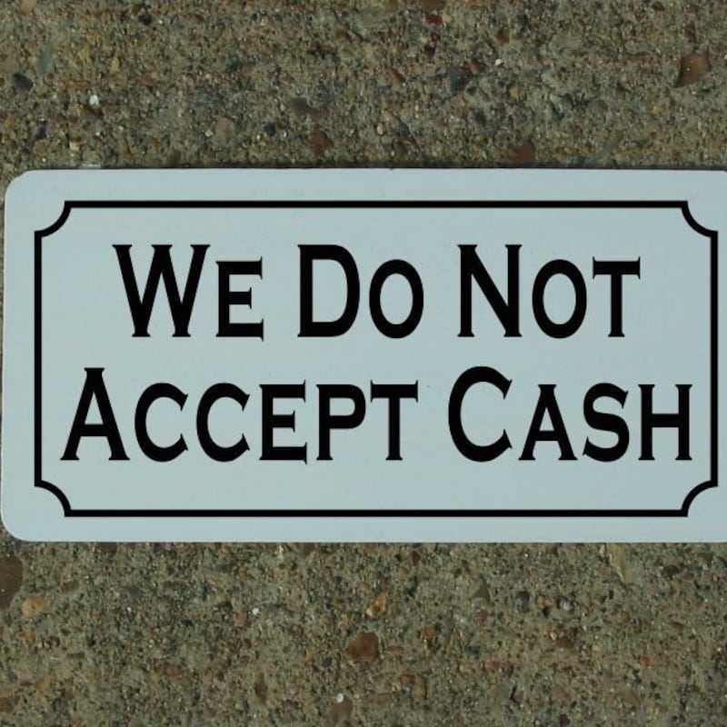 No Cash Accepted Sign - Etsy