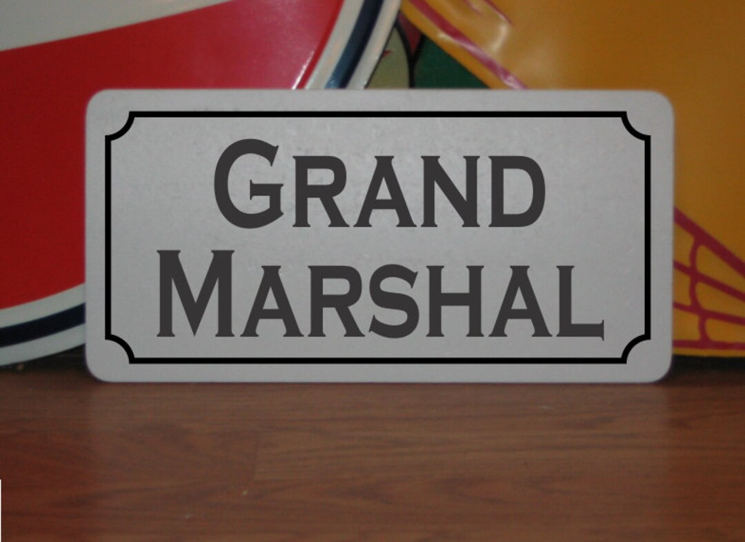 Grand Marshal METAL SIGN 6"x12" - Etsy