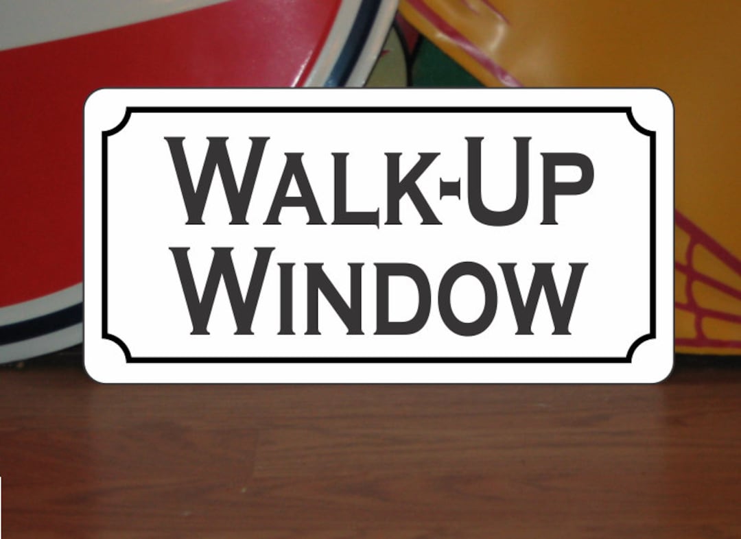 WALK UP WINDOW Metal Sign - Etsy