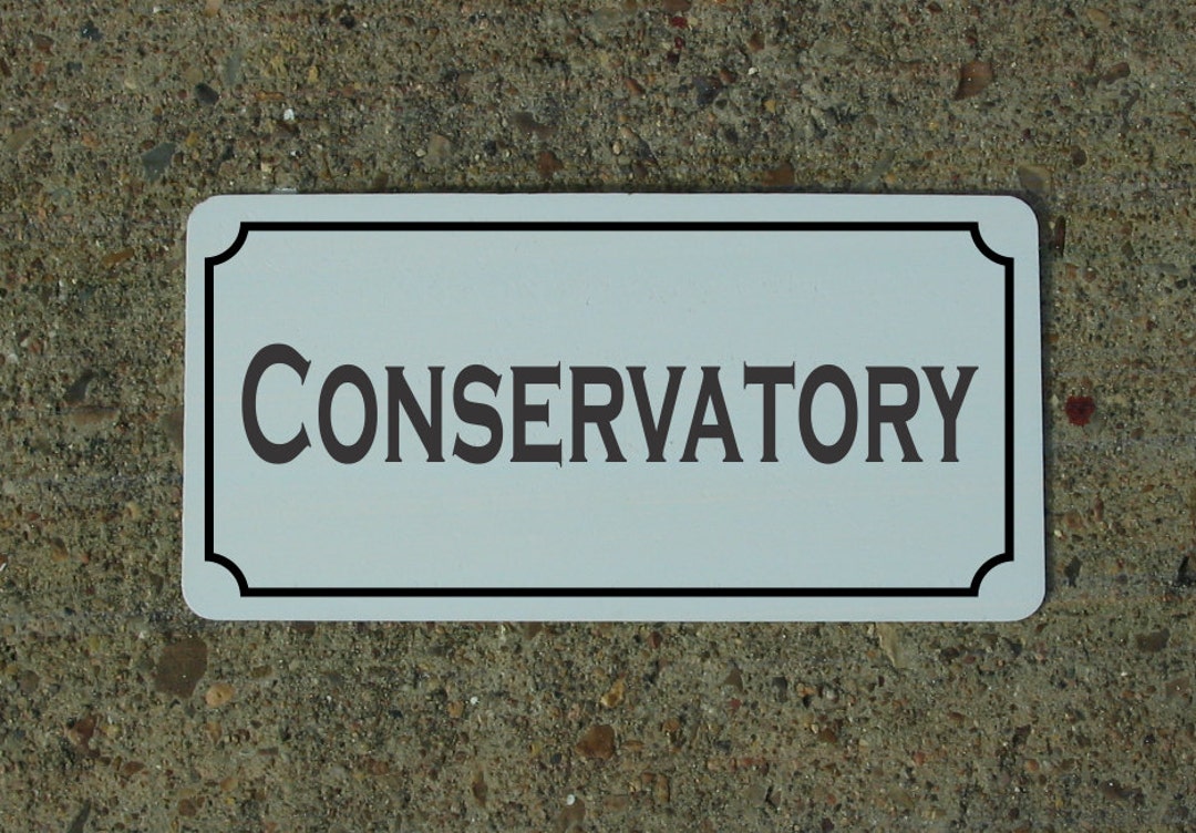 CONSERVATORY Metal Sign - Etsy