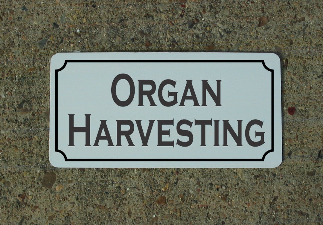 ORGAN HARVESTING Metal Sign for Funeral Home Goth Macabre - Etsy