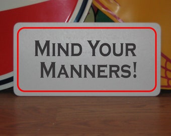 Mind Your Manners | Etsy