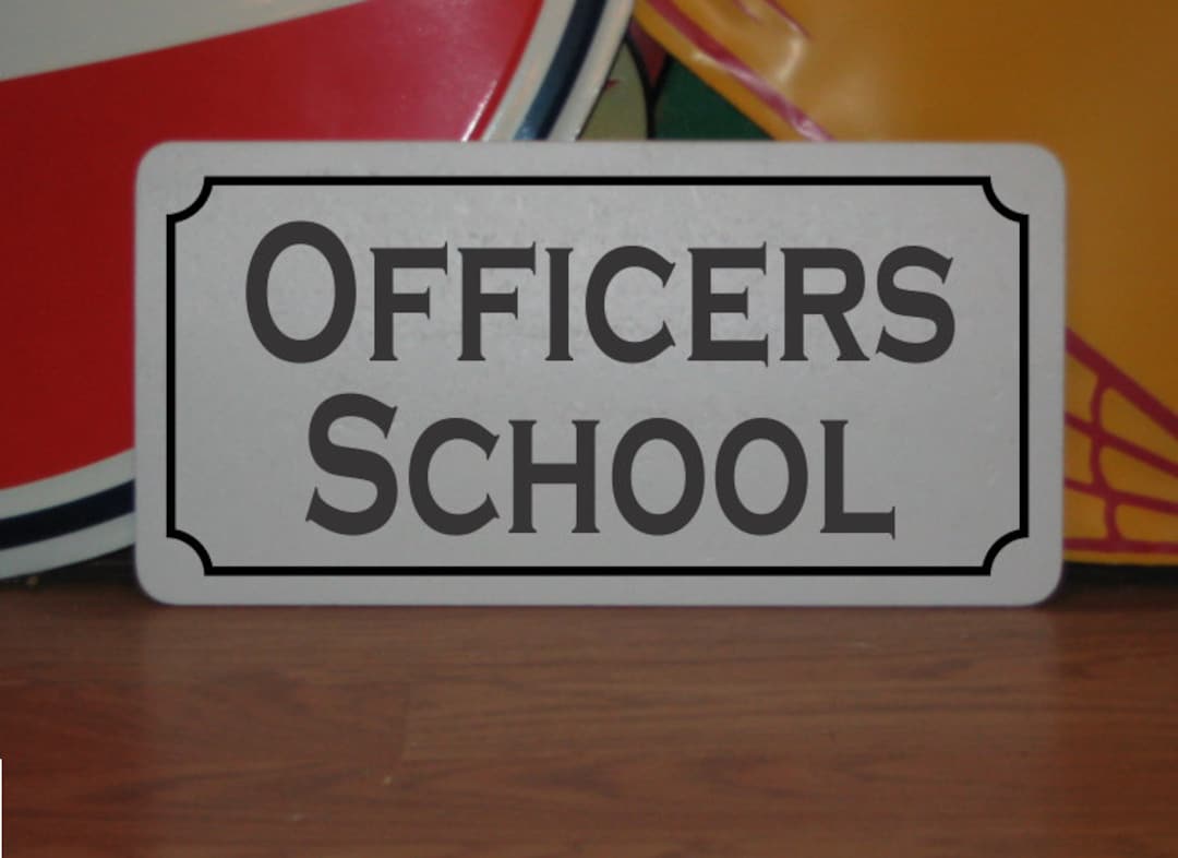 Officers School Metal Sign - Etsy
