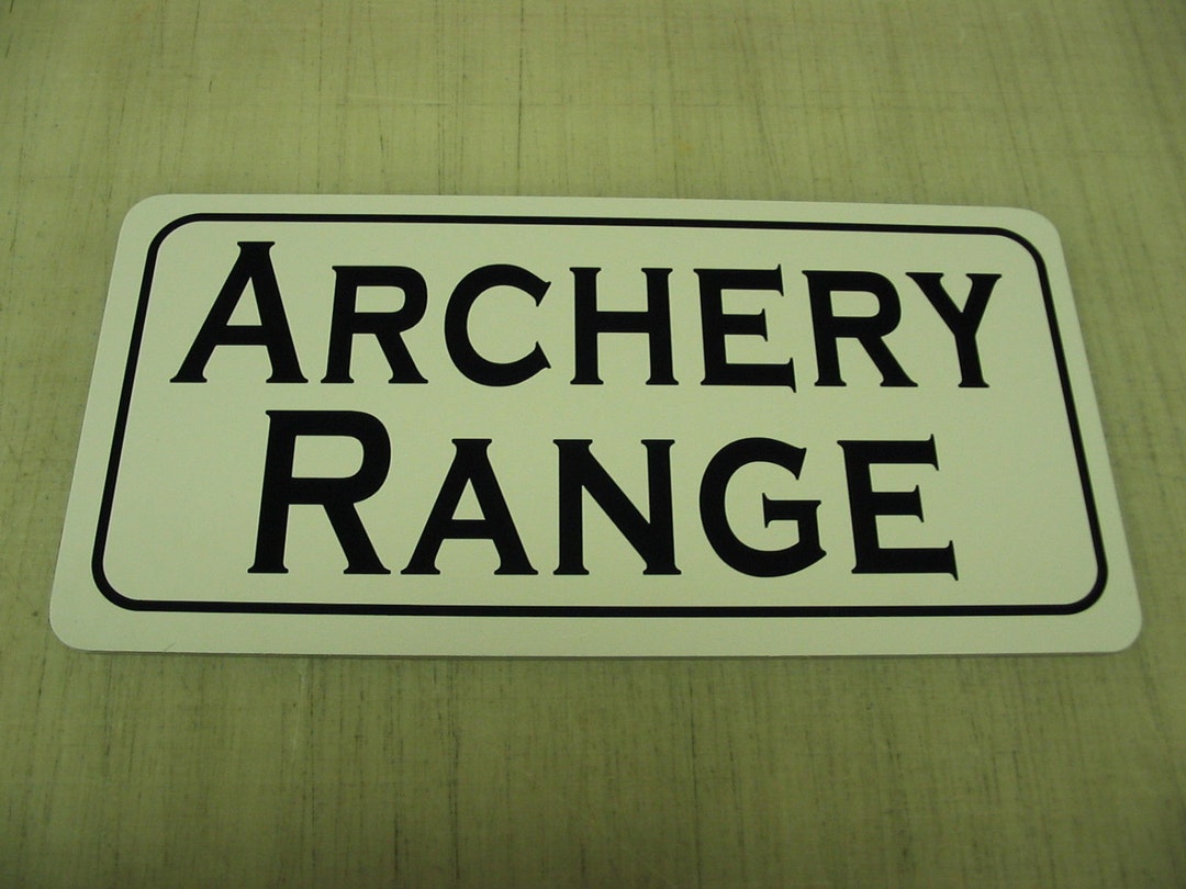 Archery Range Metal Sign, Home and Business Decor (6x12) - Etsy