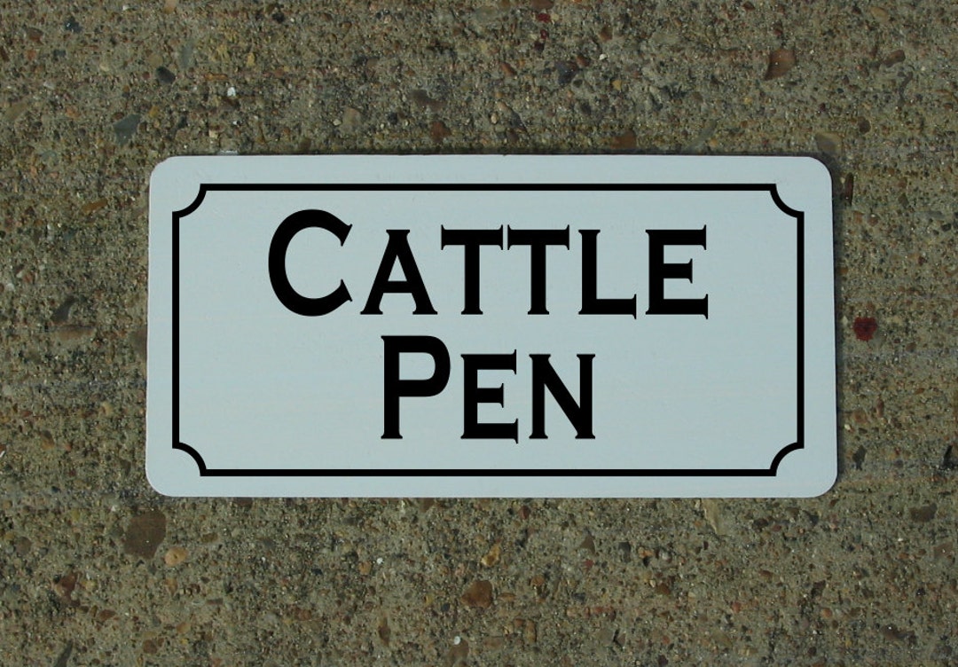 CATTLE PEN Metal Sign for Barn Coop Farm Ranch or Kitchen Decor - Etsy