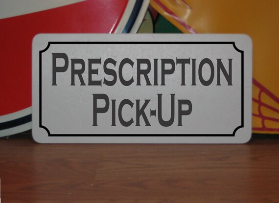 Prescription Pick up Metal Sign for Pharmacy or Doctors Office | Etsy ...