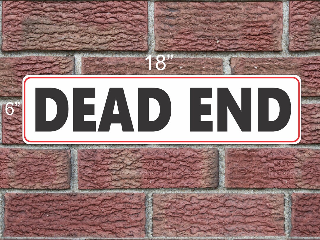DEAD END Metal Sign 6x18 - Etsy