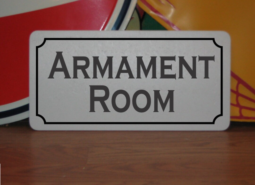 ARMAMENT ROOM Metal Sign for Gun Safe Relaoding Room Hunting Lodge - Etsy