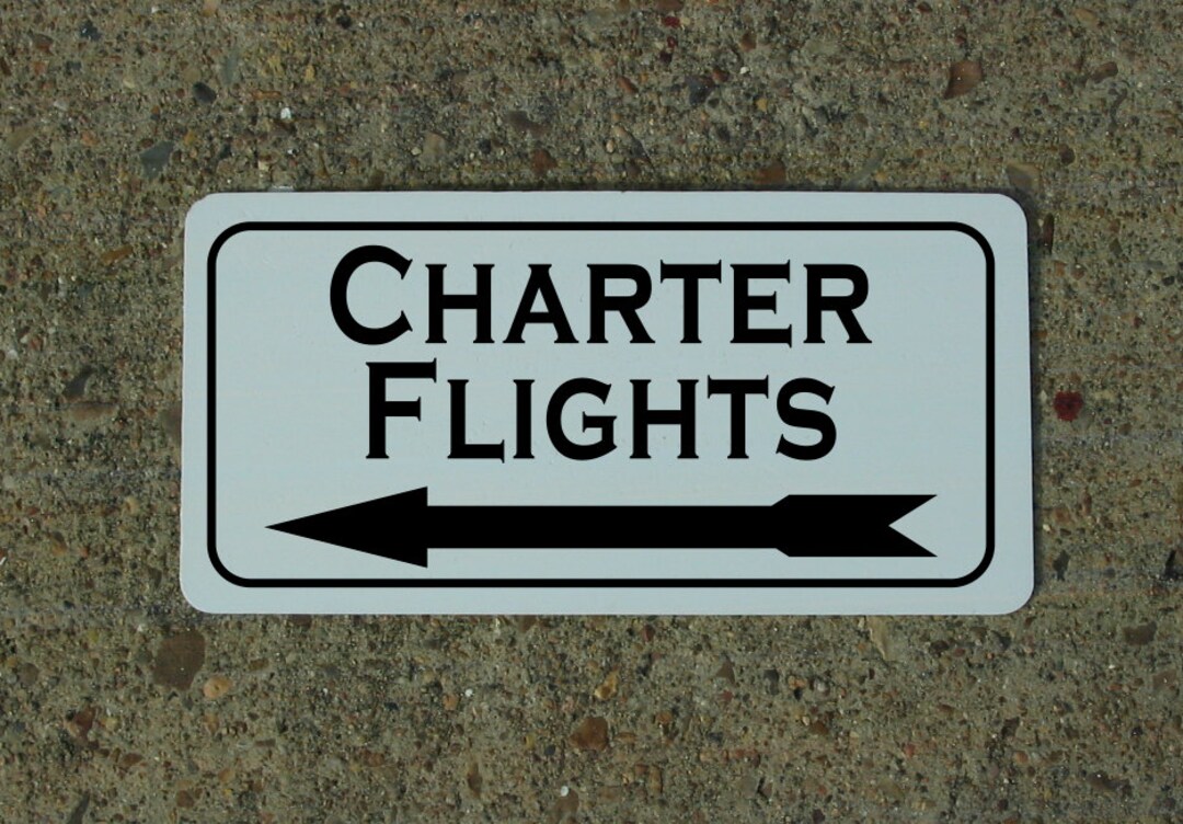 CHARTER FLIGHTS Metal Sign for Airplane - Etsy UK