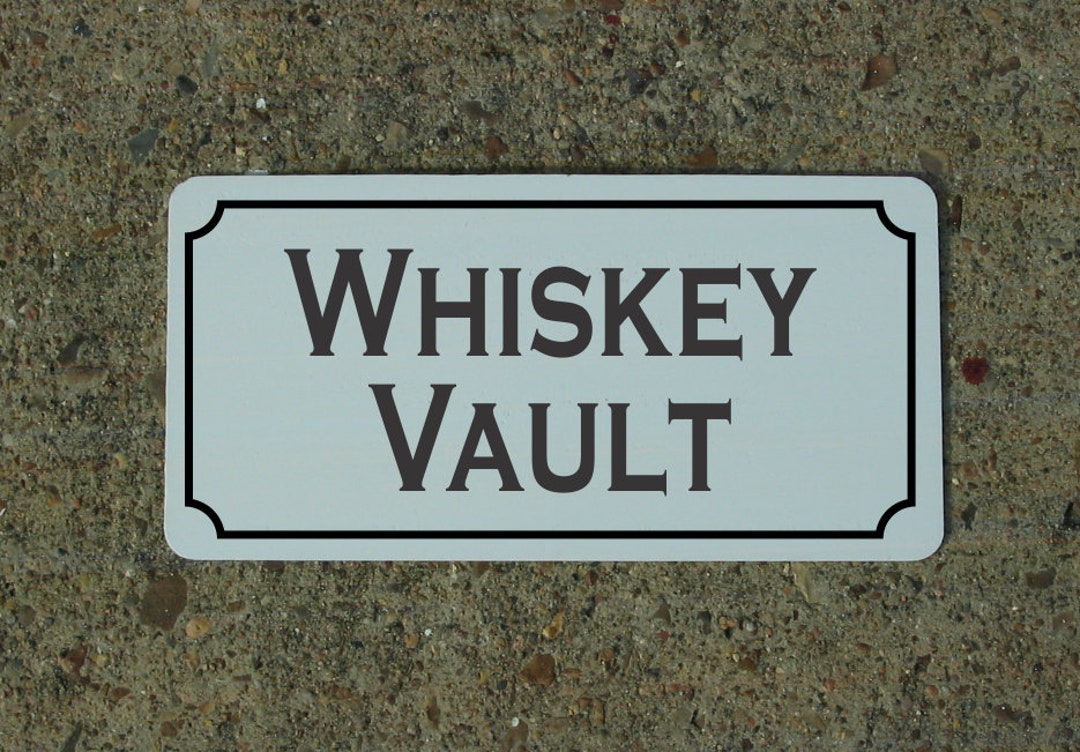 Whiskey Vault Metal Sign for Wine Farm Vineyard Home Bar - Etsy