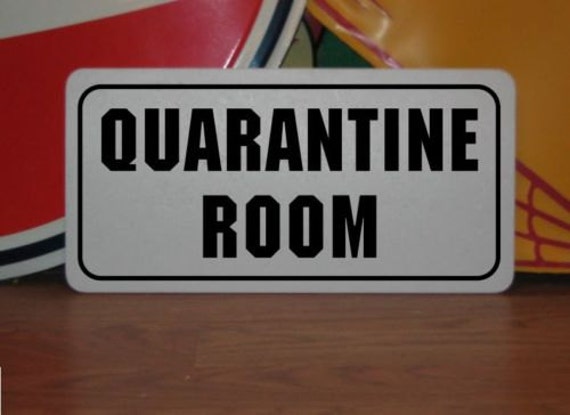 QUARANTINE ROOM Metal Sign | Etsy