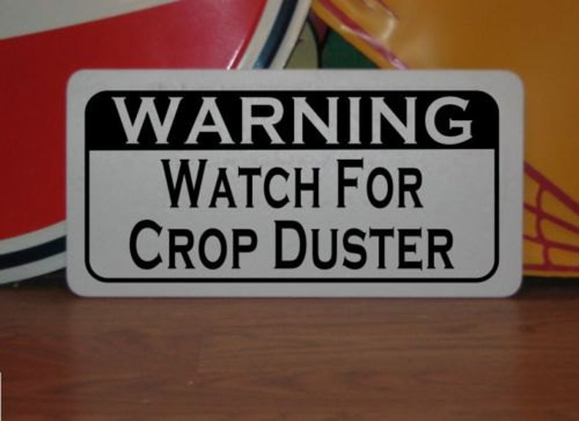 Watch for CROP DUSTER... Metal Sign Airplane Farm Ranch - Etsy