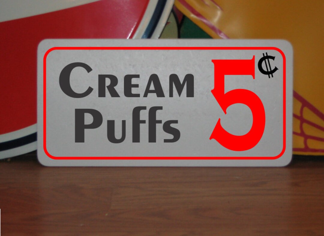 Cream Puffs 5 Cents Metal Sign - Etsy