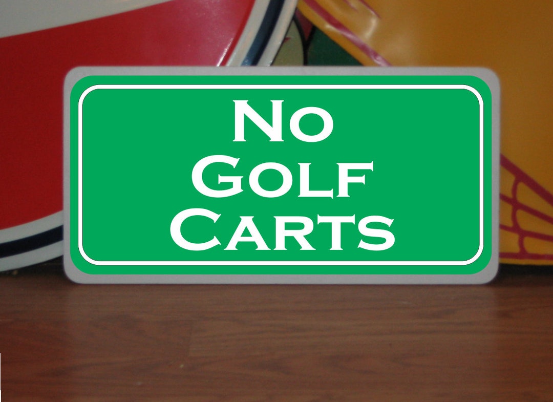 No Golf Carts Metal Sign Green & White for Golf Course Country Club - Etsy