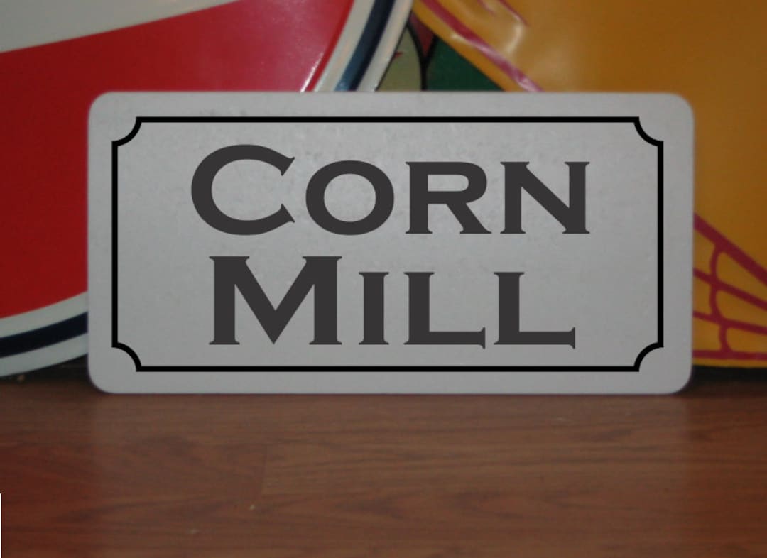 CORN MILL Metal Sign - Etsy