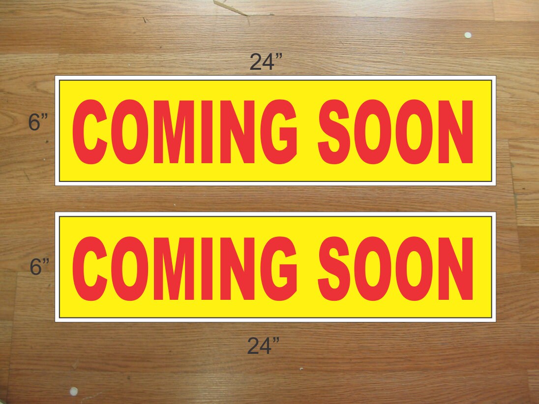 6x24 Coming Soon Red & Yellow Real Estate Rider Sign Buy 1 Get 1 FREE ...