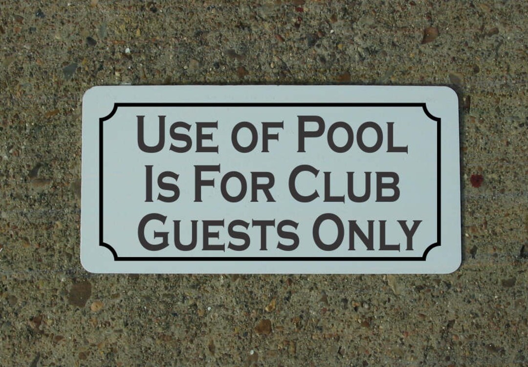 Pool Club Guests Only Aluminum Sign, 6x12 Inch - Etsy