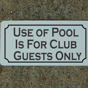Pool Club Guests Only Aluminum Sign, 6x12 Inch - Etsy