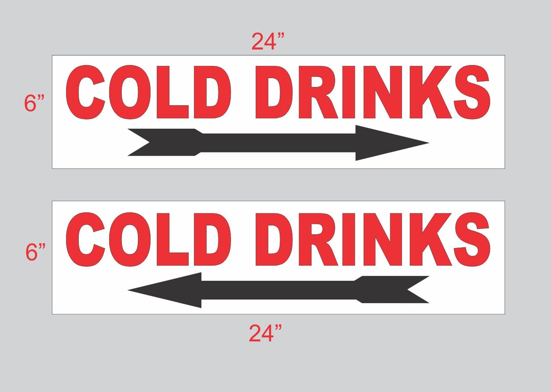 2-6x24 COLD DRINKS With Arrow Directional Signs Street Road Yard Corner ...