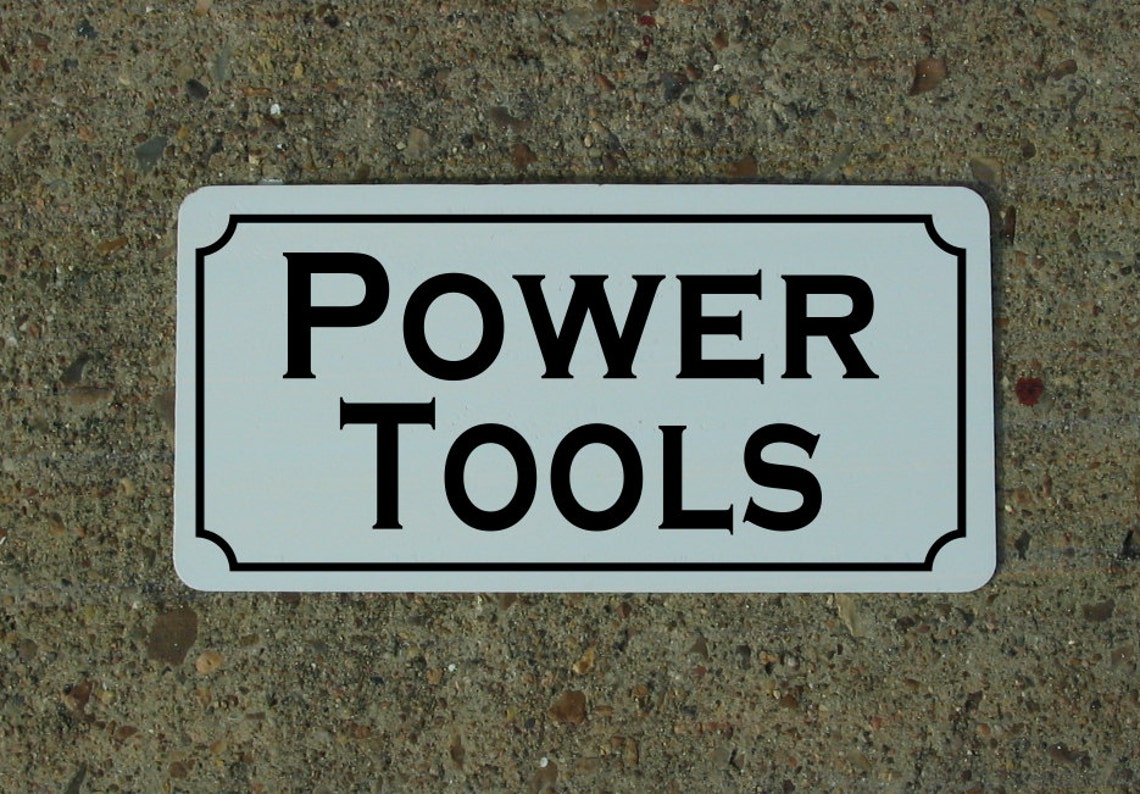 POWER TOOLS Metal Sign - Etsy