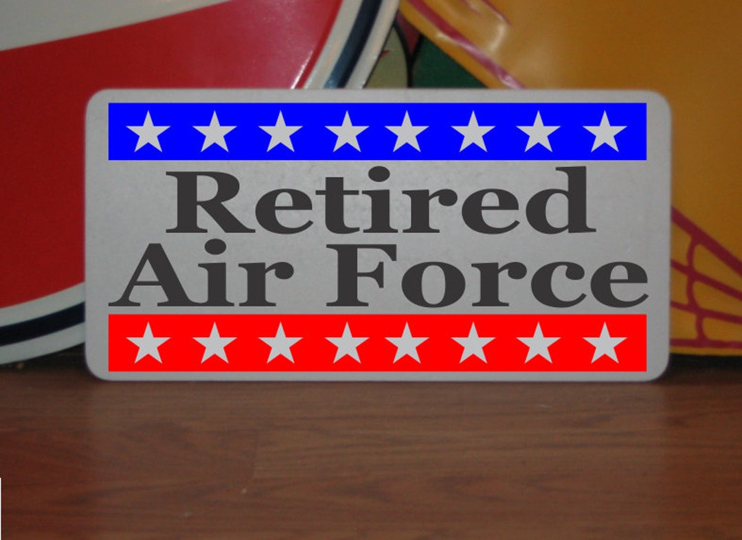 RETIRED AIR FORCE 6"x12" Metal Sign Stars & Stripes Ua America Flag ...