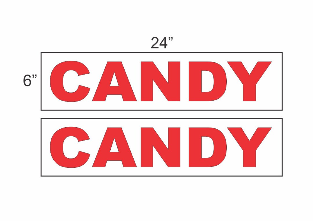 2-6x24 CANDY Signs Street Road Yard Corner - Etsy