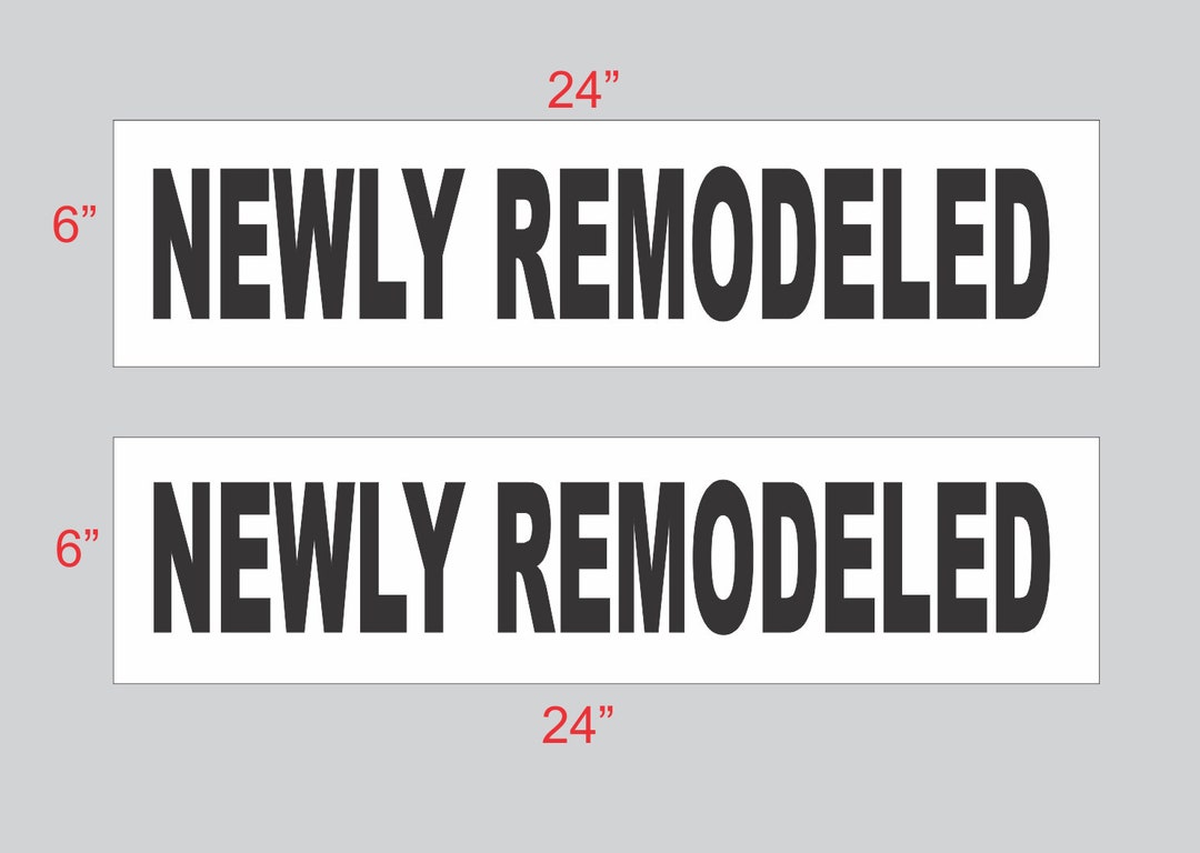 Black & White "newly Remodeled" Real Estate Rider Sign (6x24, Set of 2 ...