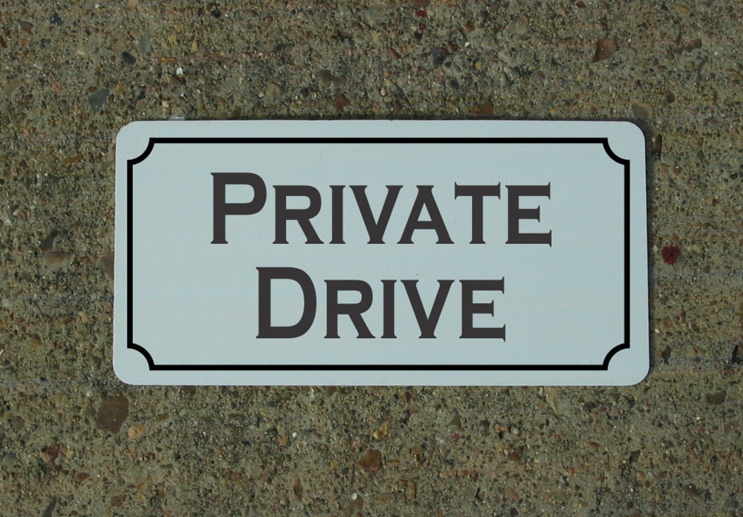 PRIVATE DRIVE Metal Sign - Etsy