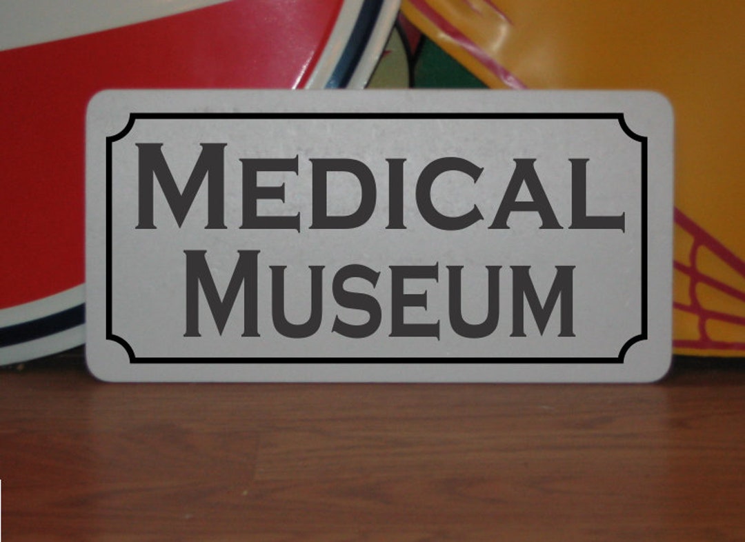 MEDICAL MUSEUM Metal Sign for Doctors Office Waiting Room - Etsy