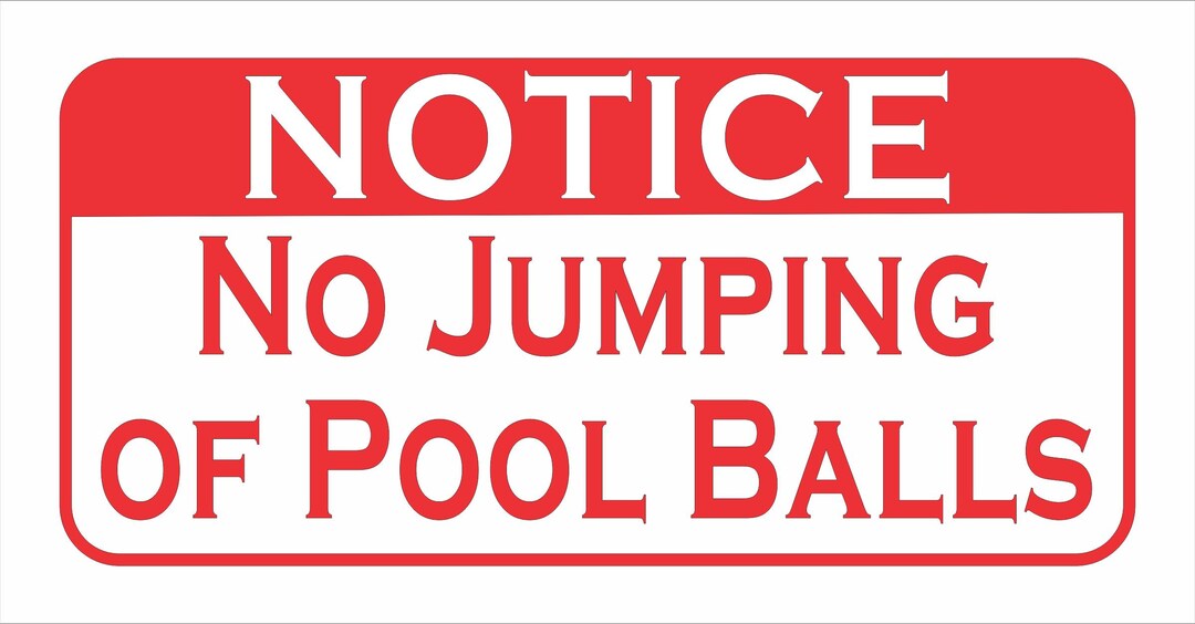 No JUMPING of POOL BALLS Metal Sign 6"x12" Novelty Home Bar Pool Room ...