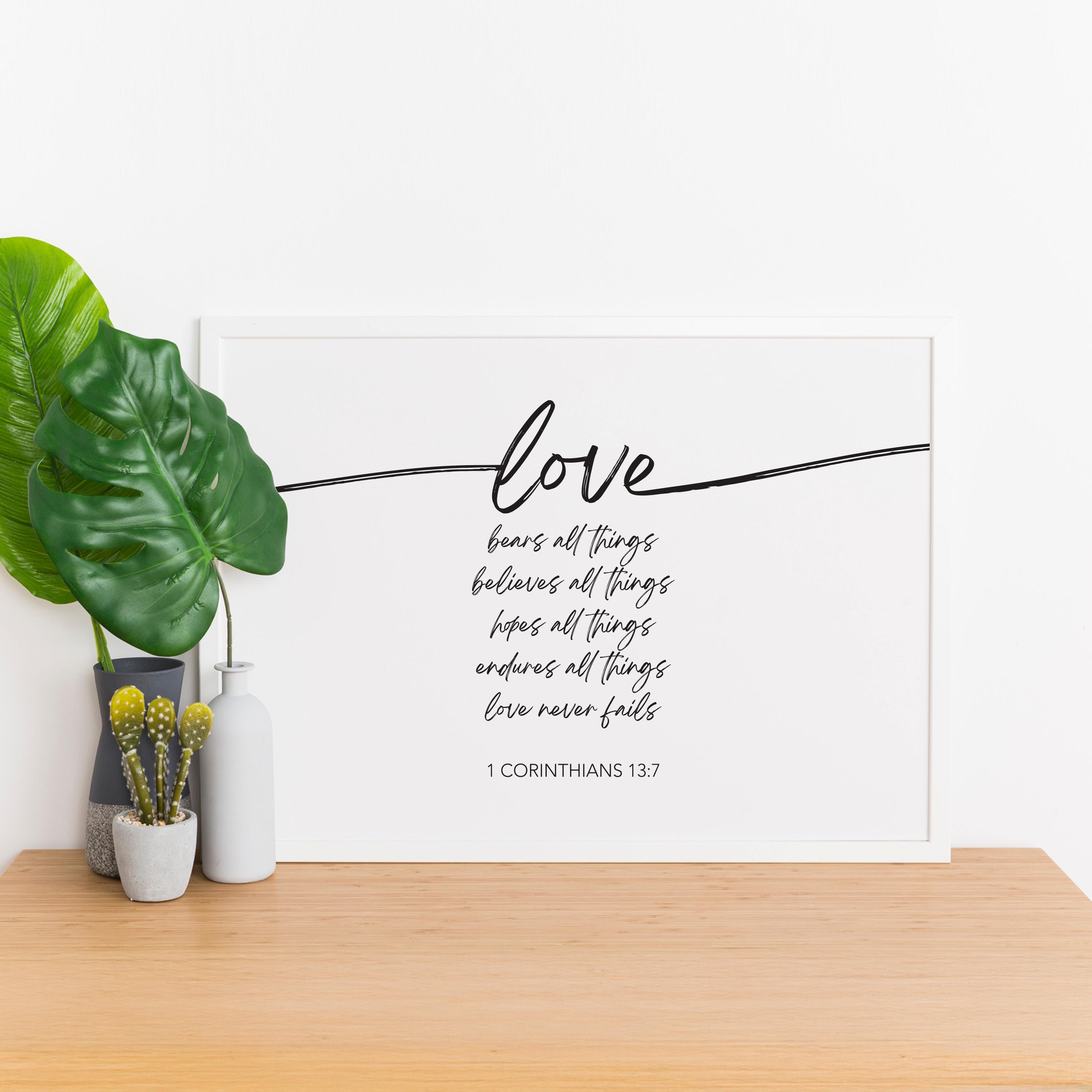 Love Bears All Things Wall Art Print Digital Download, 1 CORINTHIANS 13 ...