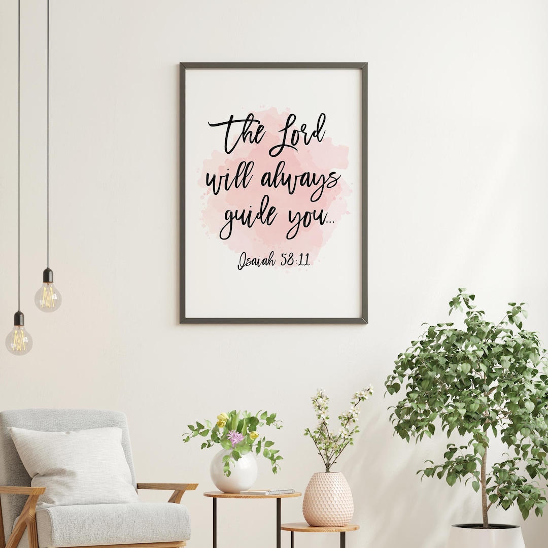 The Lord Will Always Guide You Wall Art Print Digital Download - Isaiah ...