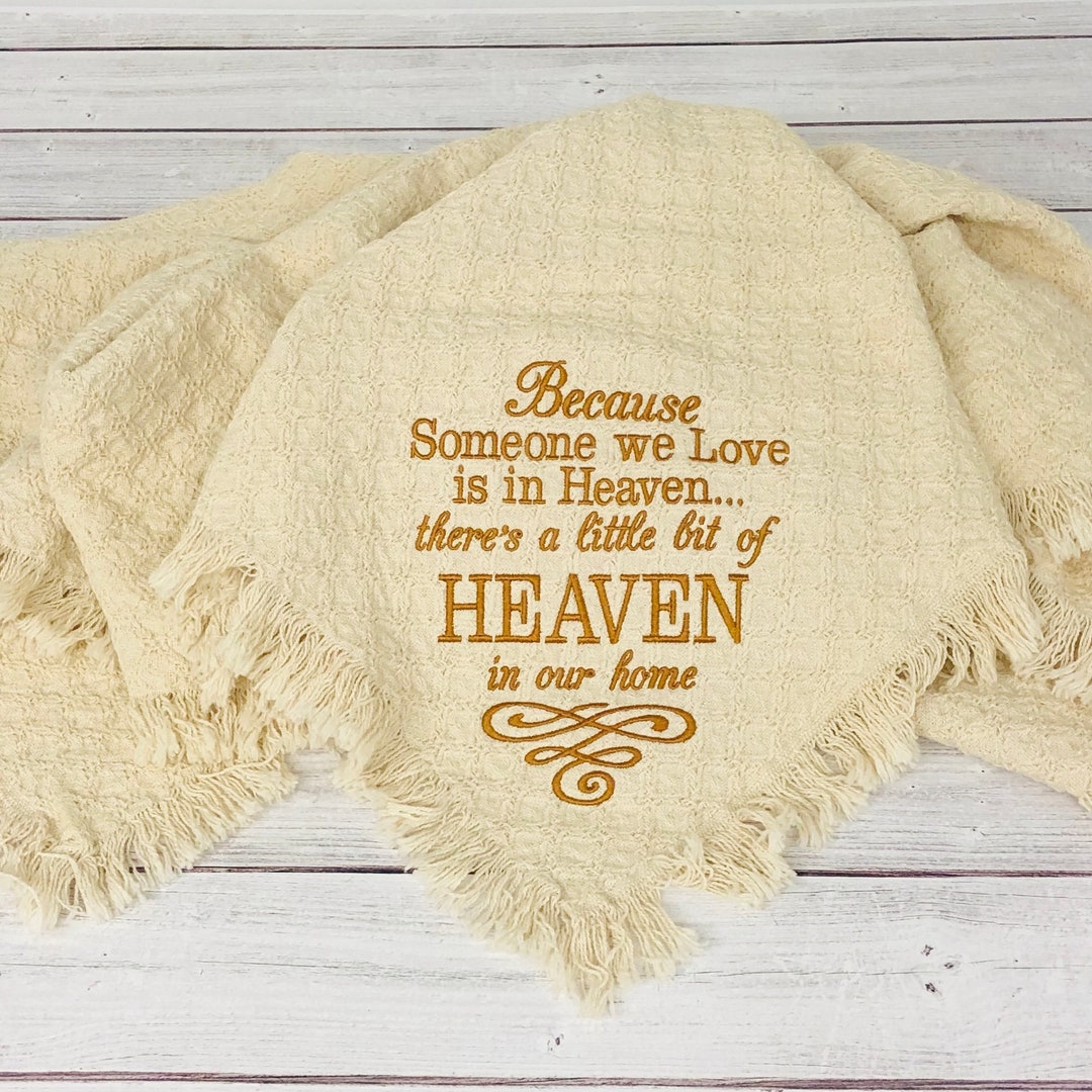 Because Someone We Love is in Heaven Theres A Little Bit of Heaven in ...