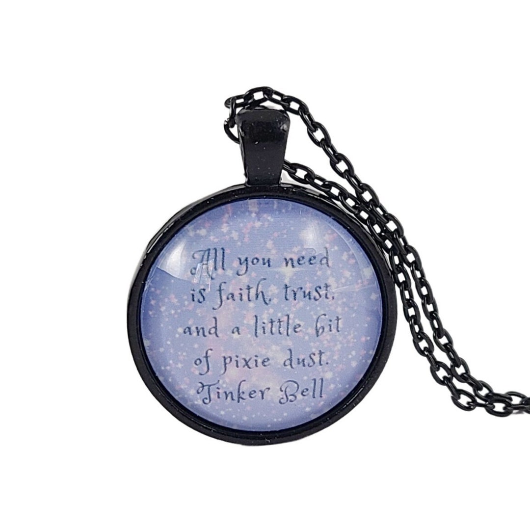 Tinkerbell Peter Pan Faith Trust & Pixie Dust Literary Quote, Tinker ...