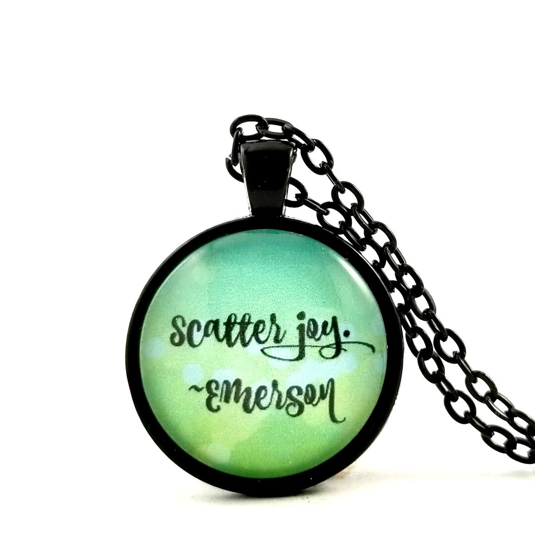 Emerson Inspirational Scatter Joy Quote, Glass Pendant Quote Necklace ...