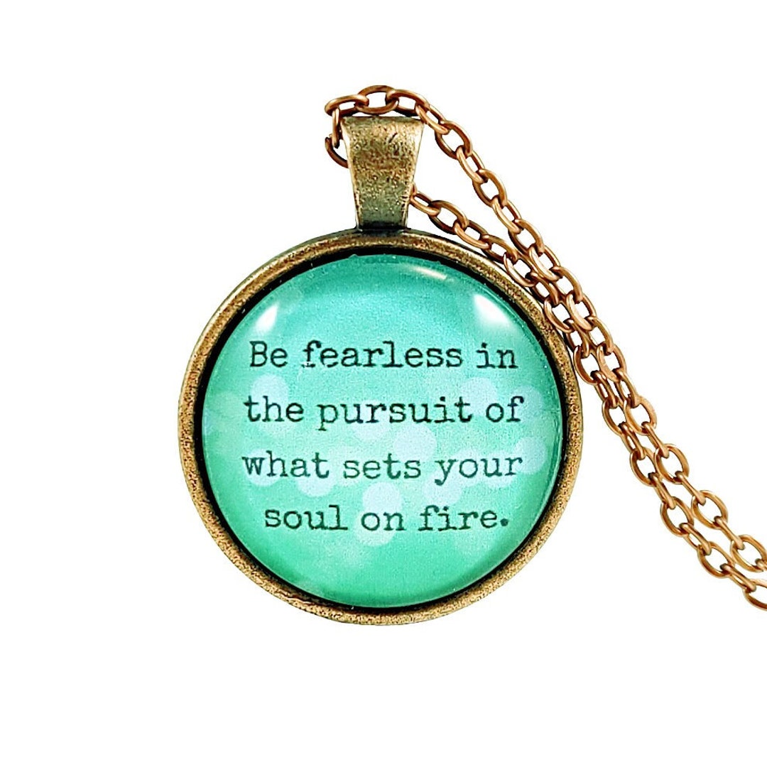Be Fearless Quote Necklace, Passion Fear Goal Quote, Encouraging ...