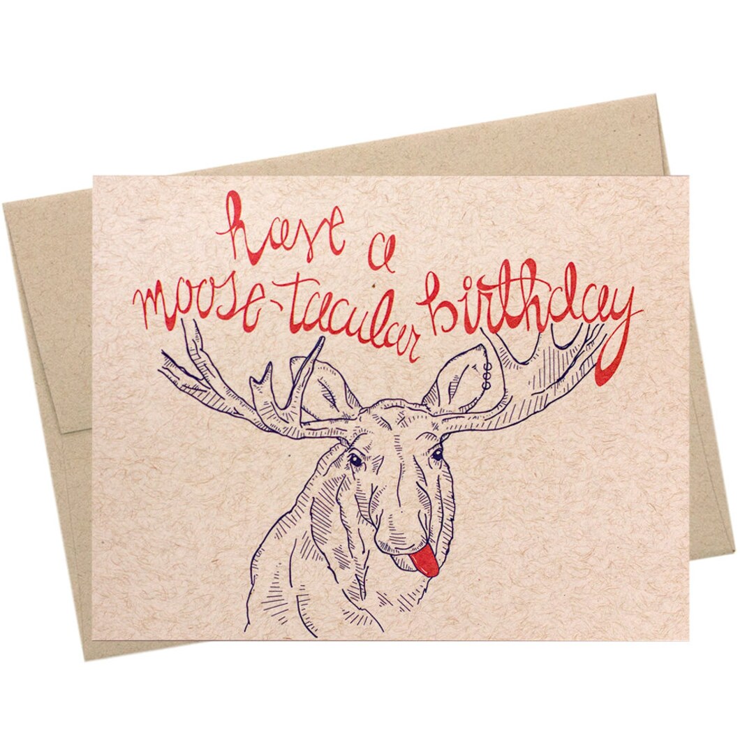 Moose-tacular Birthday Card, Birthday Card, Moose Birthday, National ...
